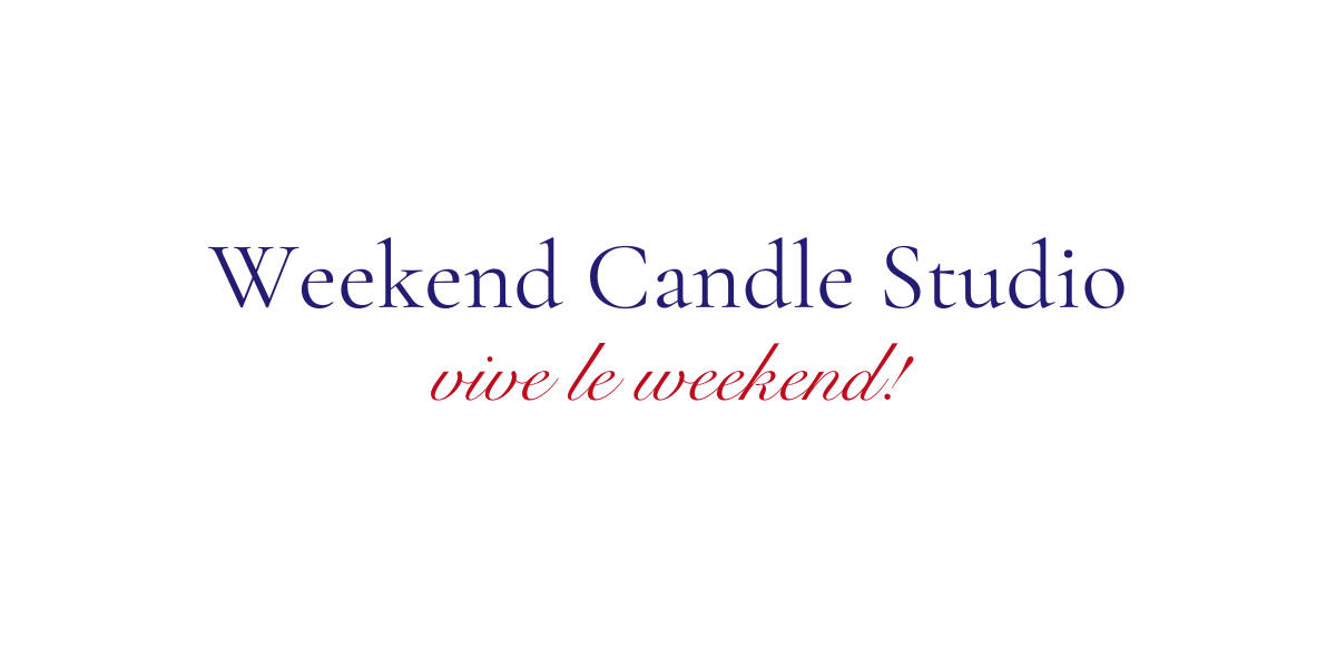 Vive Le Weekend! – Weekend Candle Studio